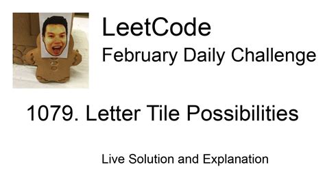 1079 Letter Tile Possibilities Day 1728 Leetcode February Challenge