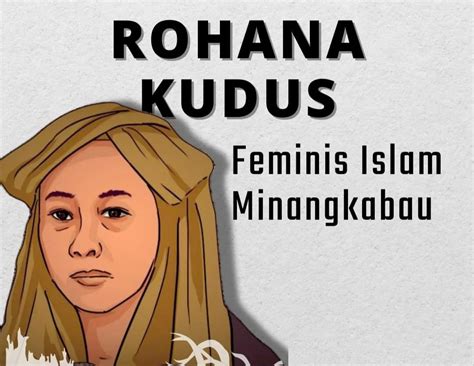 Rohana Kudus Jurnalis Bergelar Pahlawan Nasional Pejuang Kesetaraan Perempuan TentangKita Co