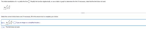 Solved Limx→2x−2x3−8 Select The Correct Choice Below And If