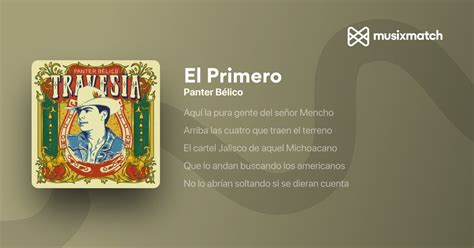 Letra De Panter Bélico El Primero Musixmatch