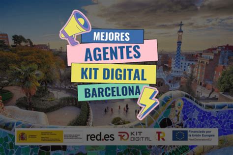 Los 8 Mejores Agentes Digitalizadores Kit Digital 2024 El Blog De