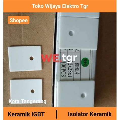 Jual Mesin Las Sparepart Isolator Keramik Igbt Shopee Indonesia
