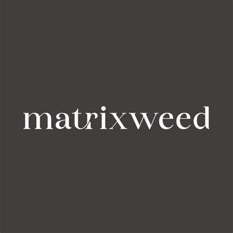 Matrix Weed Youtube