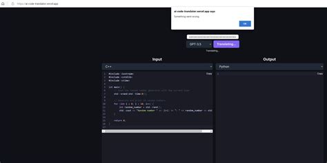 Something Went Wrong Error · Issue 24 · Mckaywrigleyai Code Translator · Github