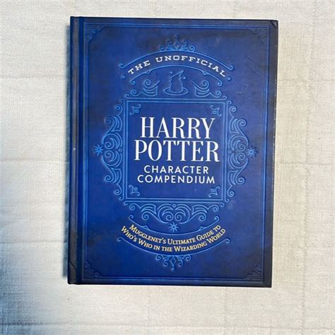 The Unofficial Harry Potter Character Compendium By The Editors Of