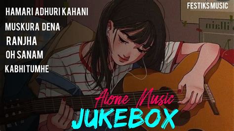 Alone Jukebox Slowed Reverb Festiks Music Youtube