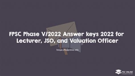 Fpsc Phase V2022 Answer Keys 2022 For Lecturer Jso And Valuation Officer