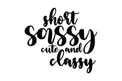 Premium Vector Short Sassy Cute And Classy