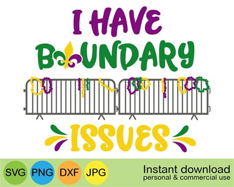 I Have Boundary Issues Svg Mardi Gras Svg Fat Tuesday Parade Etsy