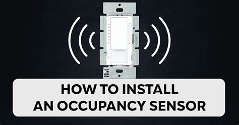 How To Install An Occupancy Sensor Electrician U