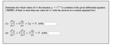 Solved Determine For Which Values Of M The Function Y E Mx Chegg