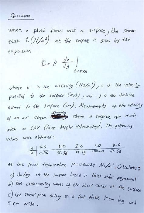 Solved When A Fluid Flows Over A Surface The Shear Expression Sv Is