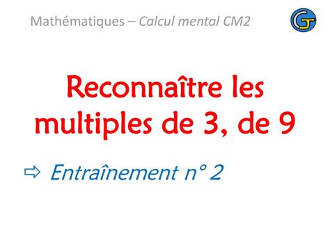 Reconnaître les multiples de 3 de 9 ppt télécharger
