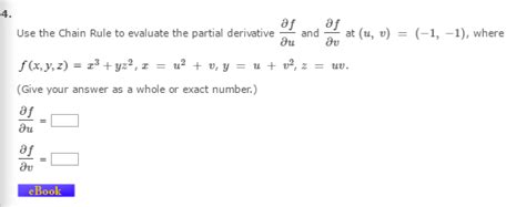 Solved Use The Chain Rule To Evaluate The Partial Derivative