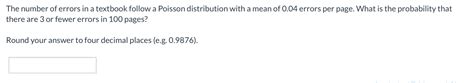 solved the number of errors in a textbook follow a poisson