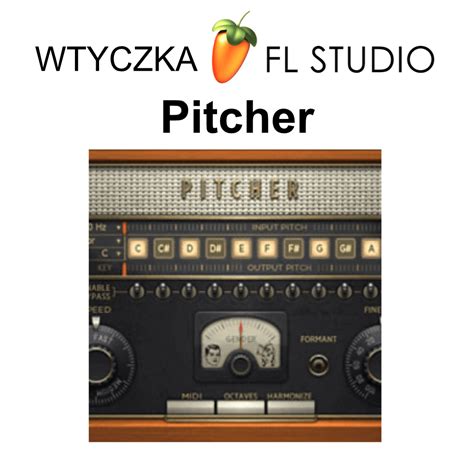 Image Line FL Studio Wtyczka Pitcher Audio Factory