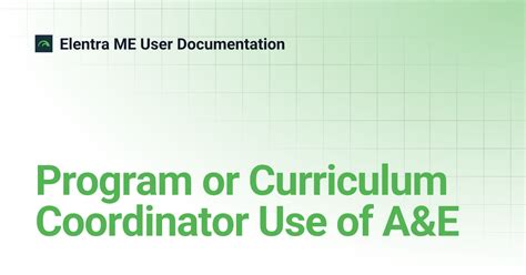 Program Or Curriculum Coordinator Use Of A E Elentra Me User