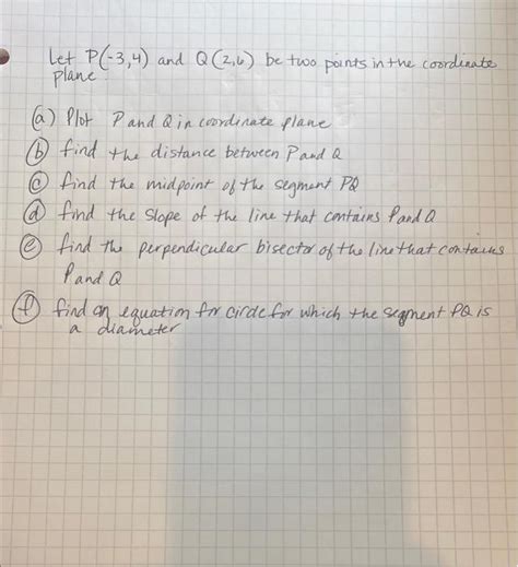 solved let p −3 4 and q 2 6 be two points in the