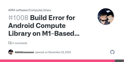 build error for android compute library on m1 based macos · issue 1008