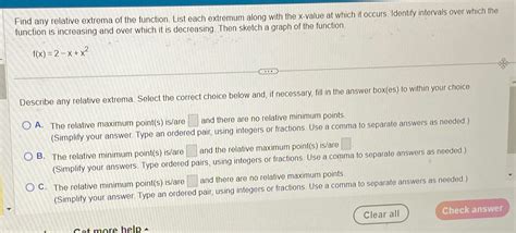 solved find any relative extrema of the function list each