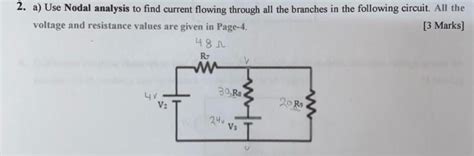 Solved A Use Nodal Analysis To Find Current Flowing Chegg