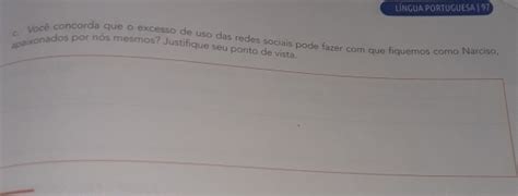 Solved Língua Portuguesa 97 C Você Concorda Que O Excesso De Uso