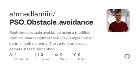 GitHub Ahmedlamiiri PSO Obstacle Avoidance Real Time Obstacle Avoidance Using A Modified