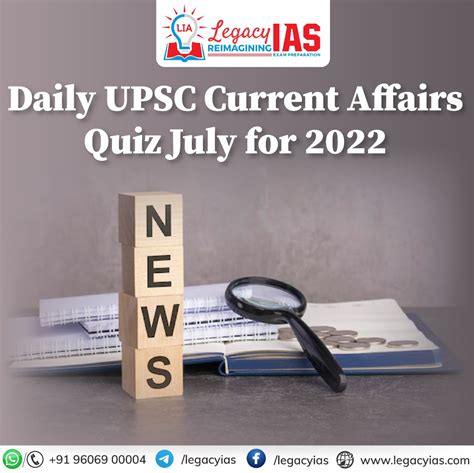 Current Affairs Quiz July 2022 For Upsc Legacy Ias Academy
