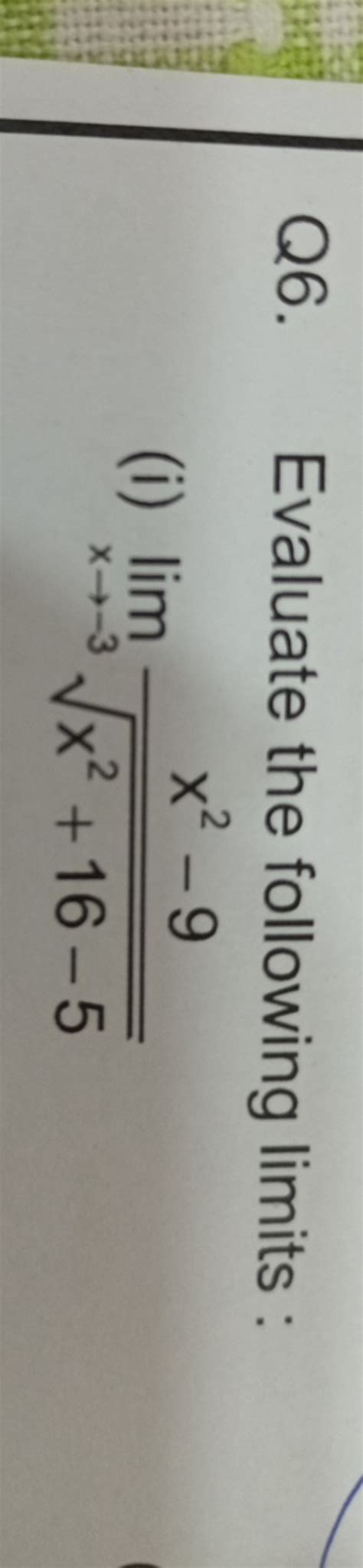 Q Evaluate The Following Limits I Limx X X Filo