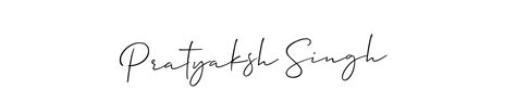 70 Pratyaksh Singh Name Signature Style Ideas Best E Sign