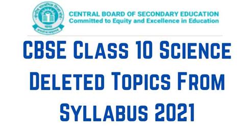 Cbse Class 10 Science Deleted Topics From Syllabus 2021