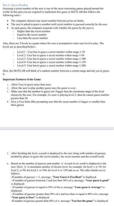 Solved Part A Secret Number Guessing A Secret Number Of The Chegg