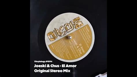 Joeski & Chus - El Amor (Original Stereo Mix) - YouTube