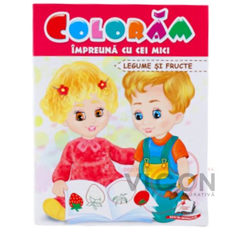 Colorăm Impreună Cu Cei Mici Legume Si Fructe 25 5 20 Cm