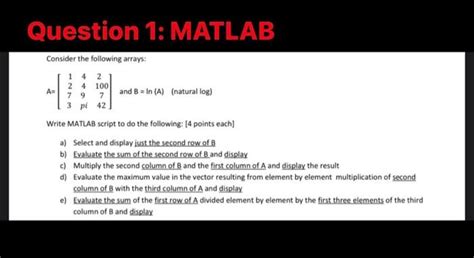 solved question 1 matlab a consider the following arrays 1
