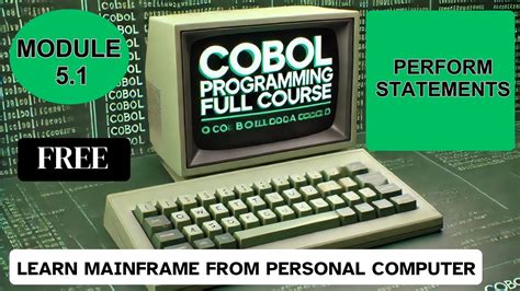 module 5 1 cobol perform statements cobol programming full course