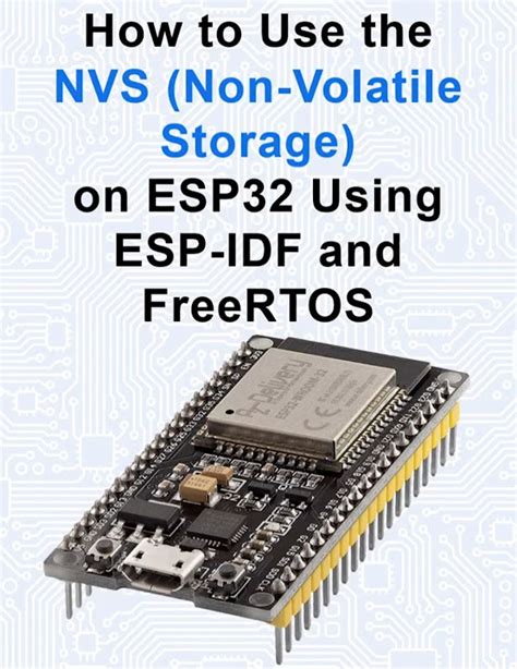 How To Use The Nvs Non Volatile Storage On Esp32 Using Esp Idf And Freertos Youtube