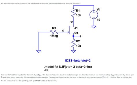 Solved We Wish To Find The Operating Point Of The Following Chegg