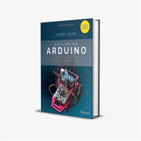 Exploring Arduino Tools And Techniques For Engineering Wizardry 2 Ed