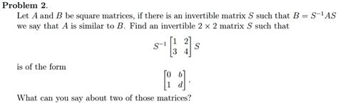 Solved Problem 2 Let A And B Be Square Matrices If There Is An