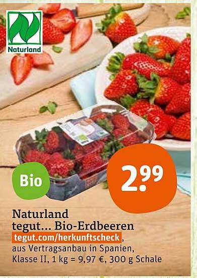 Naturland Tegutbio Erdbeeren Angebot Bei Tegut 1Prospekte De