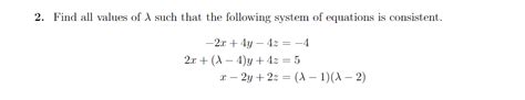 Solved Find all values of λ such that the following system Chegg com