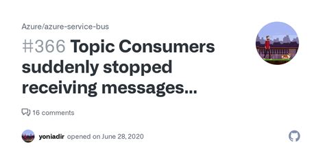 Topic Consumers Suddenly Stopped Receiving Messages From Topic · Issue