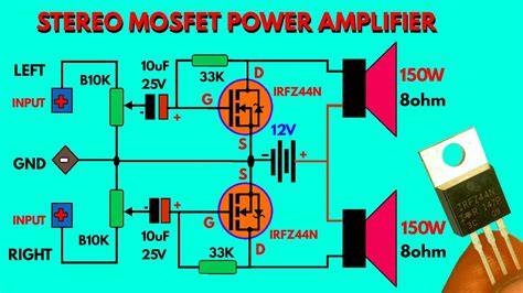 Stereo Mosfet Powerful Amplifier Using Irfz44n Youtube