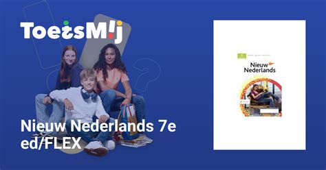 Toetsen Voor Nieuw Nederlands 7e Ed FLEX Havo Vwo Klas 1 ToetsMij