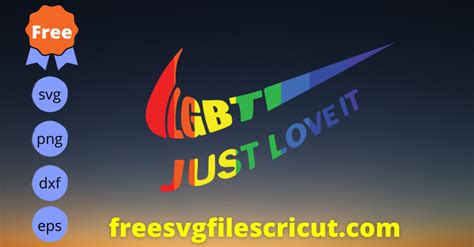 Free Just Love It Svg Free Nike Logo Svg Free Lgbt Rainbow Svg Free