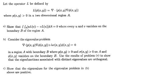 Let The Operator L Be Defined By L Phi X Y Chegg