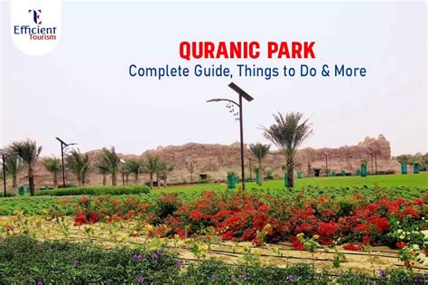 Quranic Park Complete Guide Things To Do Ticket Timing And More