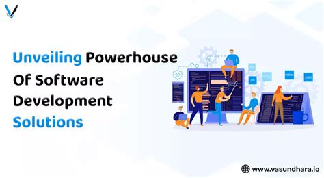 A Closer Look At Vasundhara Infotech Software Development Solutions