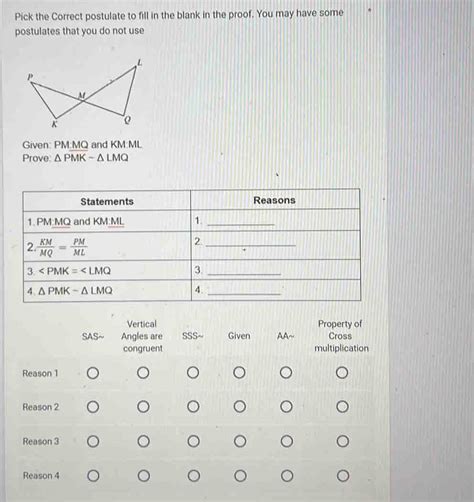 Solved Pick The Correct Postulate To Fill In The Blank In The Proof